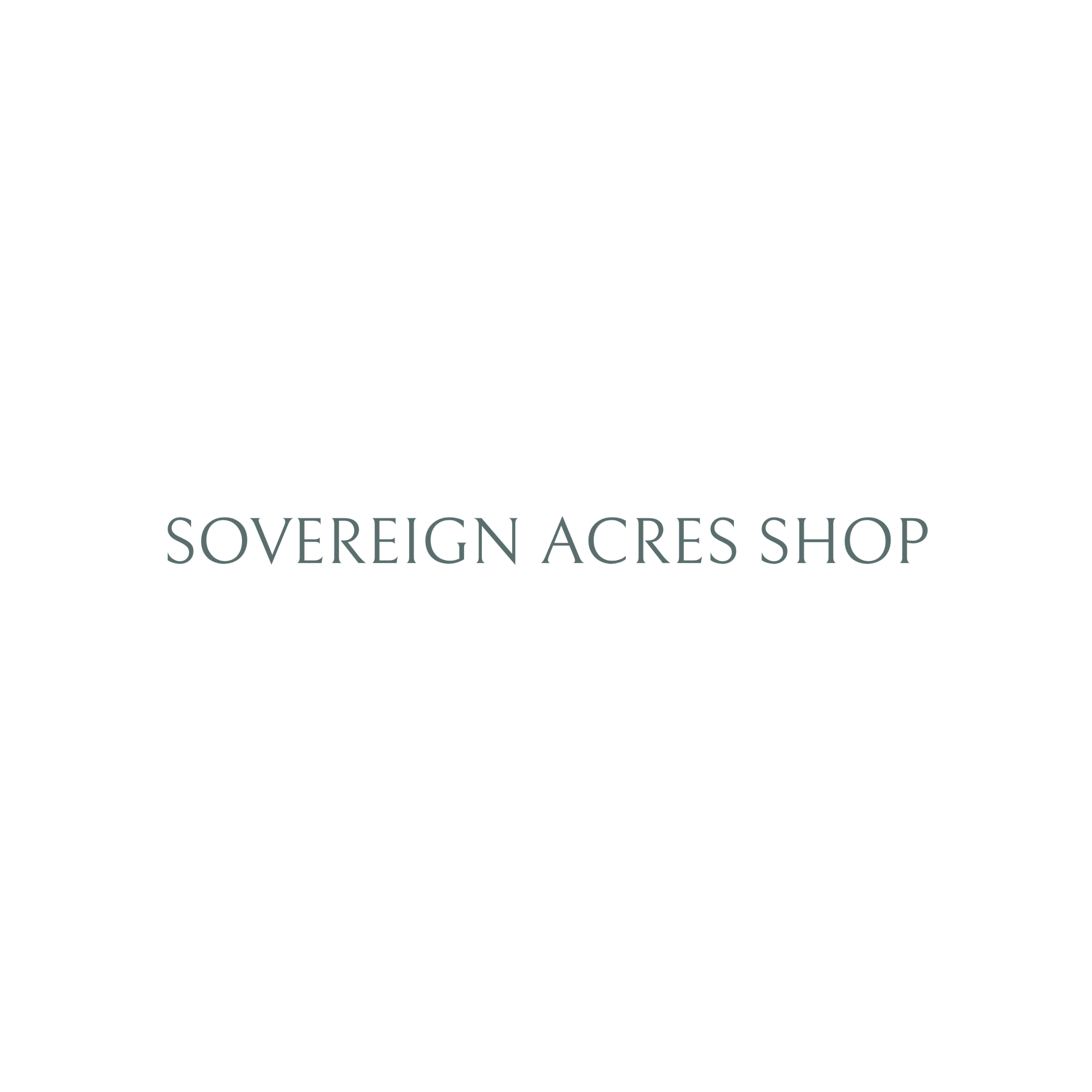 Sovereign Acres Shop – The Shop by Sovereign Acres